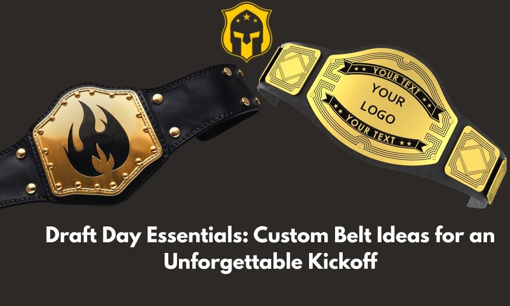 Draft Day Essentials: Custom Belts for Fantasy League Champions